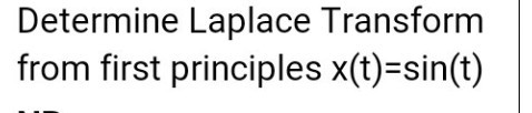 Solved Determine Laplace Transform from first principles | Chegg.com