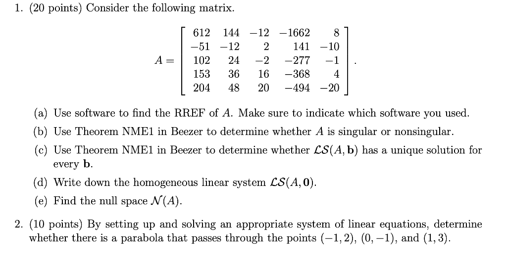 Solved 1. (20 points) Consider the following matrix. A= 612 | Chegg.com