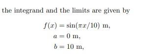 the integrand and the limits are given by | Chegg.com