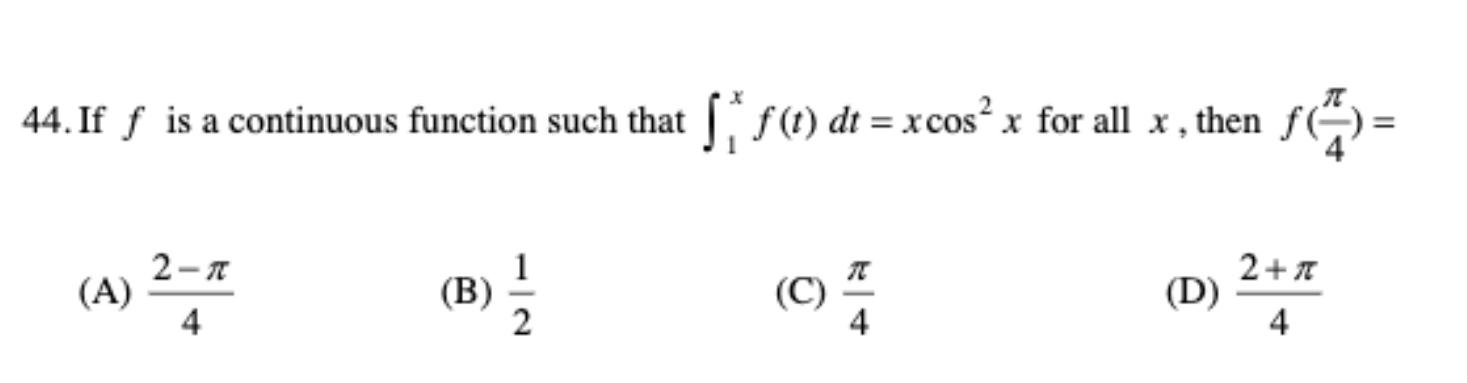 Solved 44. If f is a continuous function such that | Chegg.com