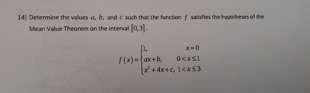Solved 14) Determine the values a, b, and c such that the | Chegg.com