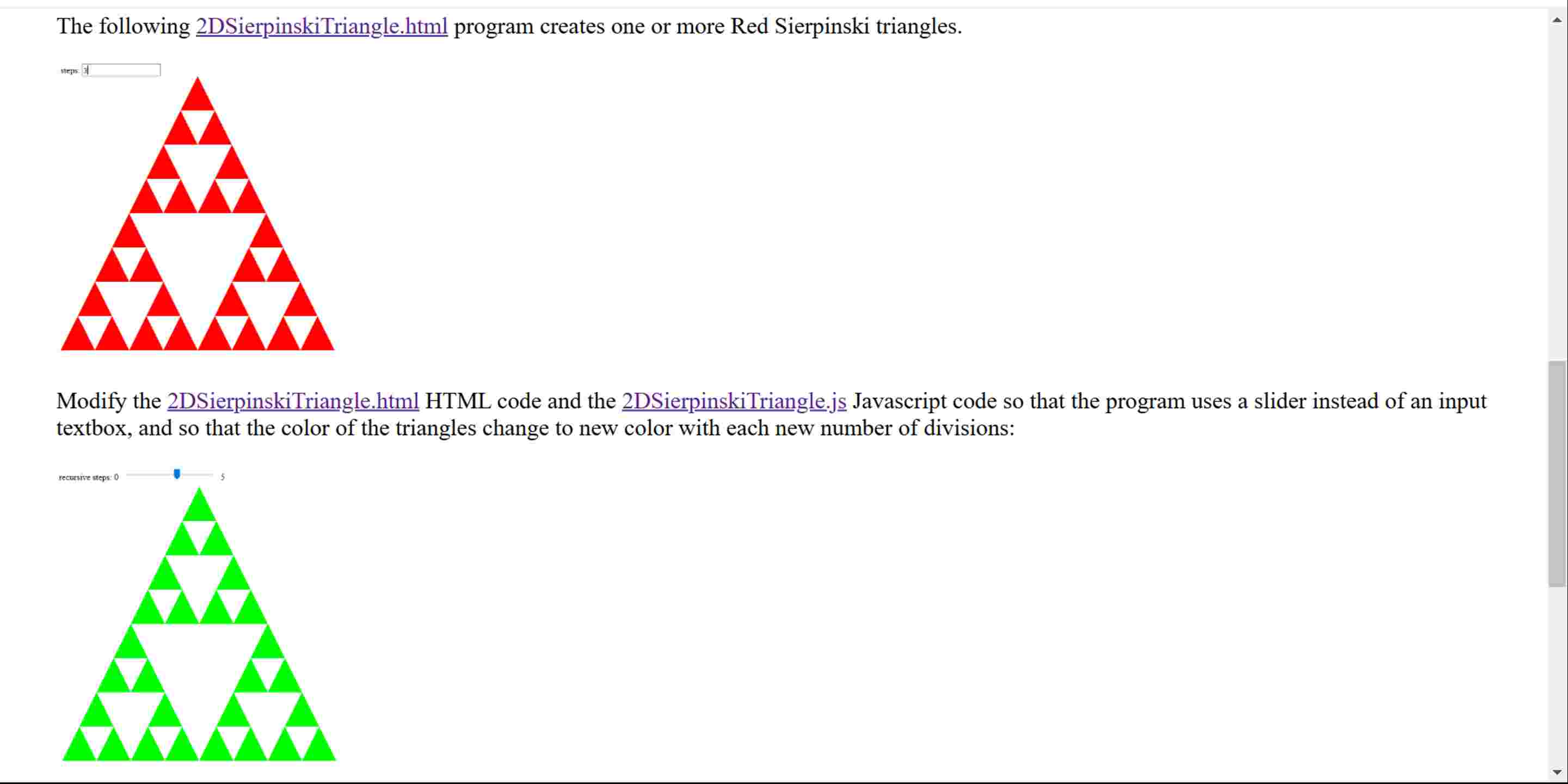 Solved Here is the JavaScript code:"use strict"; var canvas; | Chegg.com