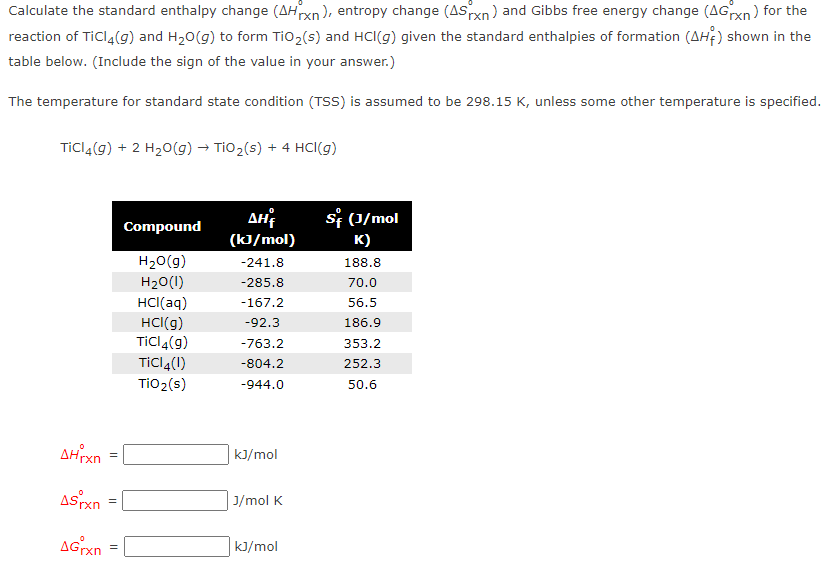 Solved Calculate the standard enthalpy change (ΔHrxn0), | Chegg.com