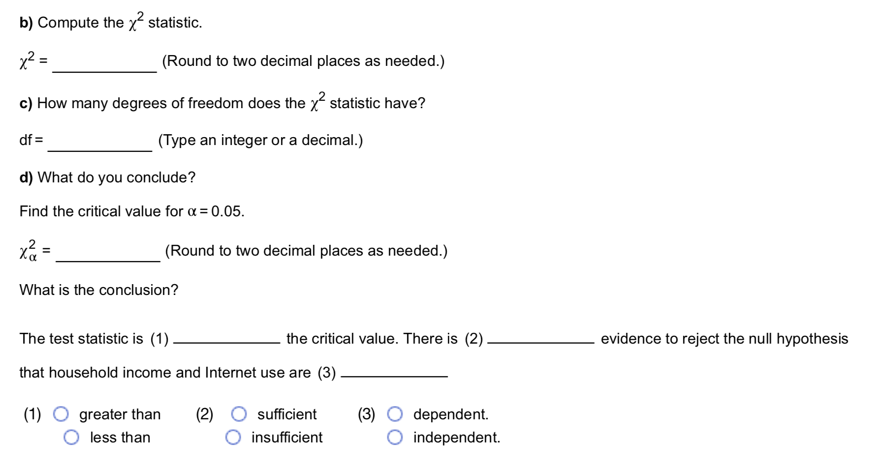 Solved Household Income Every day A 2016 poll asked people | Chegg.com