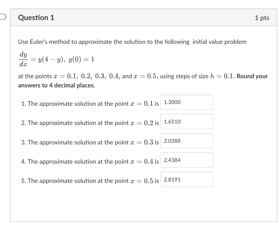 Question 1Use Euler's method to ﻿approximate the | Chegg.com