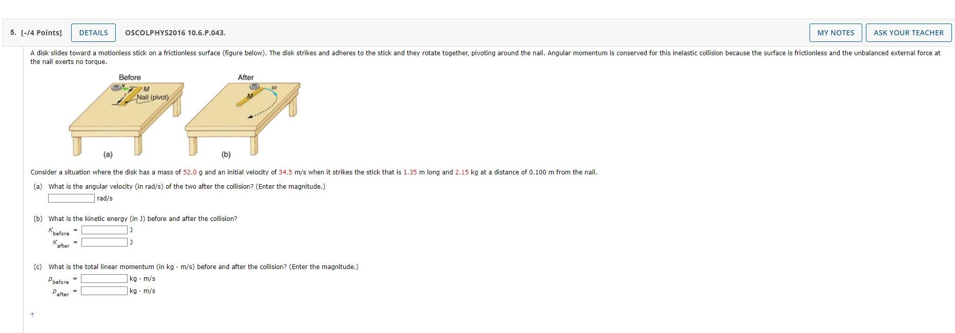 Solved A disk slides toward a motionless stick on a | Chegg.com