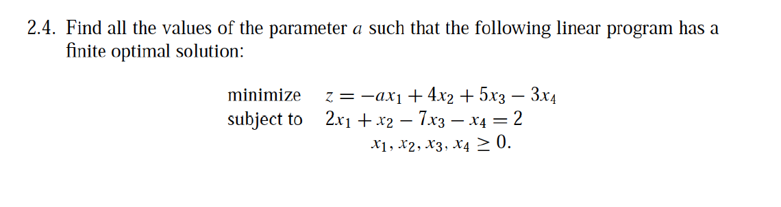 Solved 2 4 Find All The Values Of The Parameter A Such That