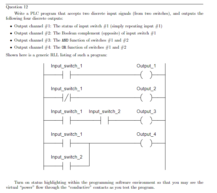 Solved Question 12Write a PLC program that accepts two | Chegg.com