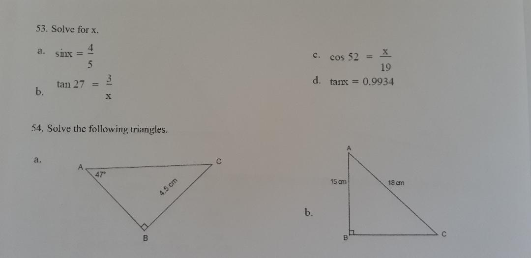 Solved 53. Solve for x. a. Six = 5 c. cos 52 = X 19 d. tanx | Chegg.com