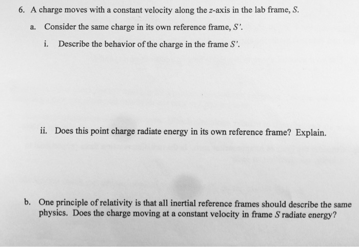 Solved 6. A charge moves with a constant velocity along the | Chegg.com