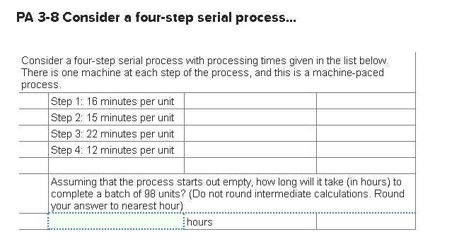 Solved PA 3-8 Consider a four-step serial process... | Chegg.com