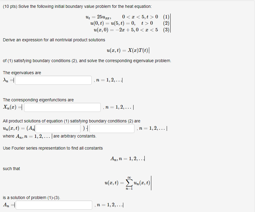 Solved (10 pts) Solve the following initial boundary value | Chegg.com