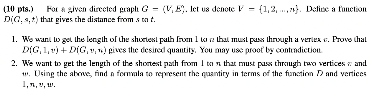 Solved (10 pts.) For a given directed graph G = D(G, s, t) | Chegg.com