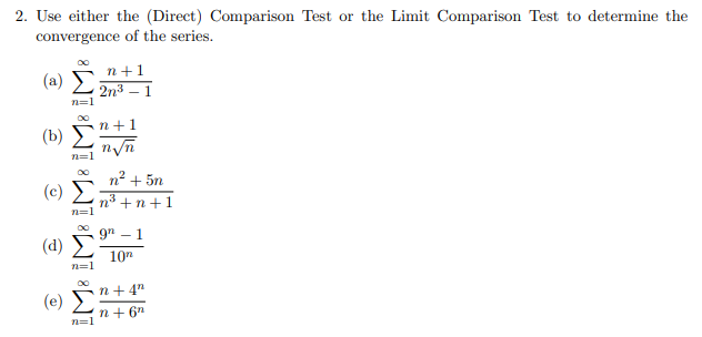 Solved 2 Use Either The Direct Comparison Test Or The