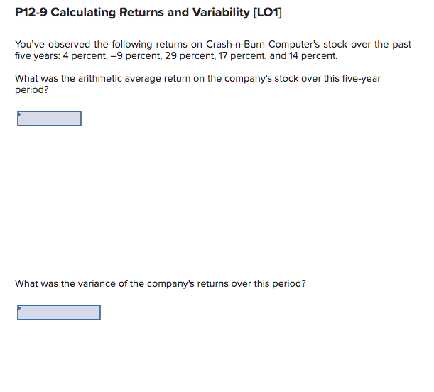 Solved P12-9 Calculating Returns and Variability (LO1] | Chegg.com