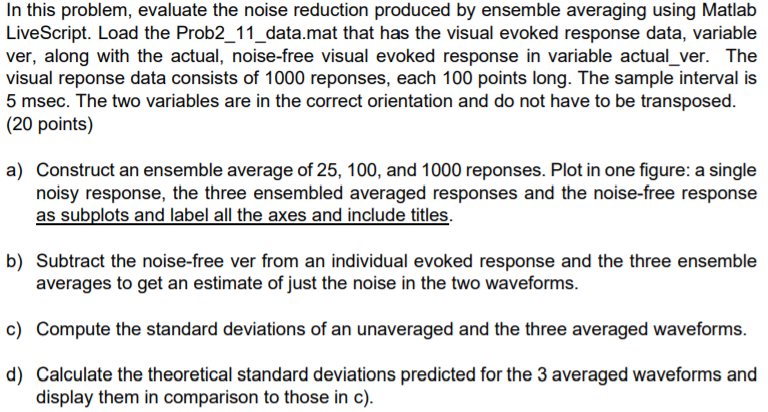 In this problem, evaluate the noise reduction | Chegg.com
