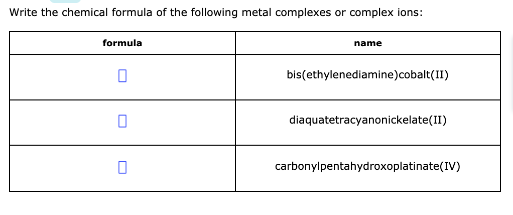 Solved Write the chemical formula of the following metal | Chegg.com