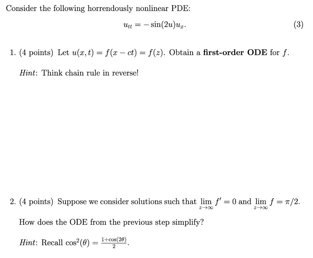 Solved Consider the following horrendously nonlinear PDE: | Chegg.com