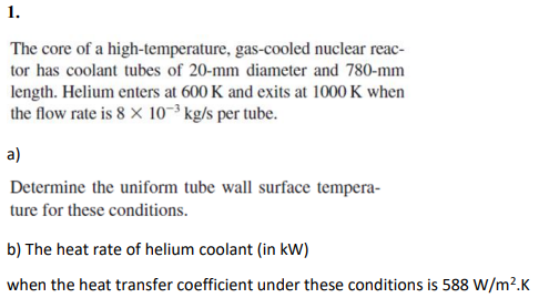Solved The core of a high-temperature, gas-cooled nuclear | Chegg.com