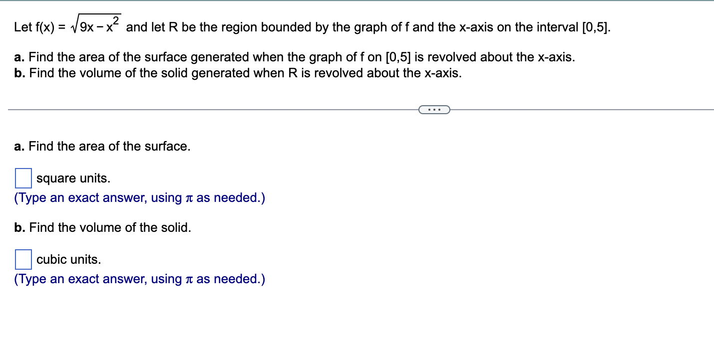 Solved Let f(x)=9x−x2 and let R be the region bounded by the | Chegg.com