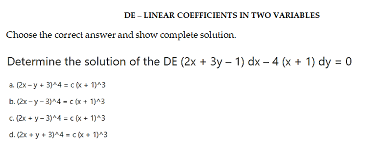 Solved DE - LINEAR COEFFICIENTS IN TWO VARIABLES Choose the | Chegg.com