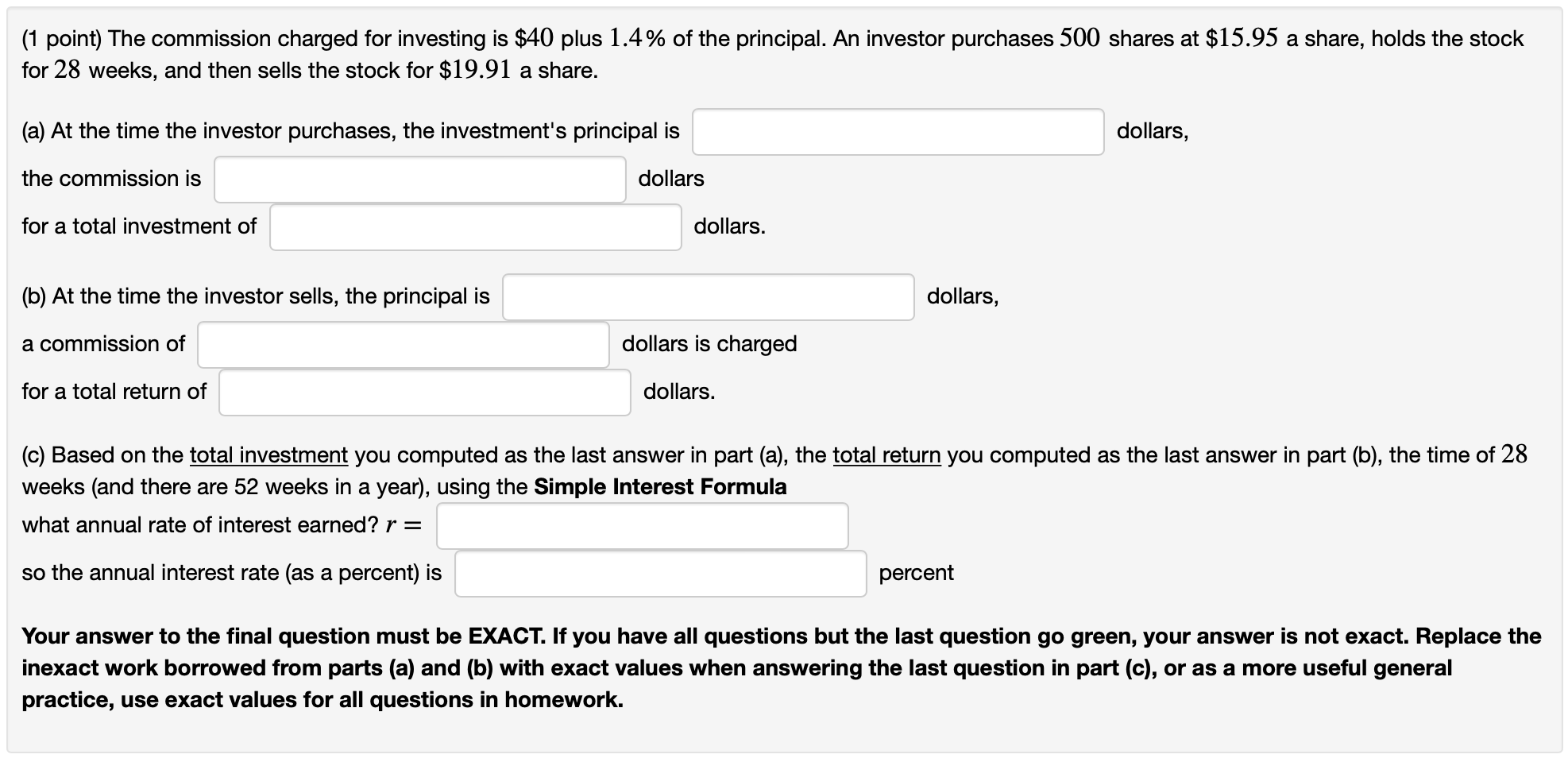 Solved ( 1 point) The commission charged for investing is | Chegg.com