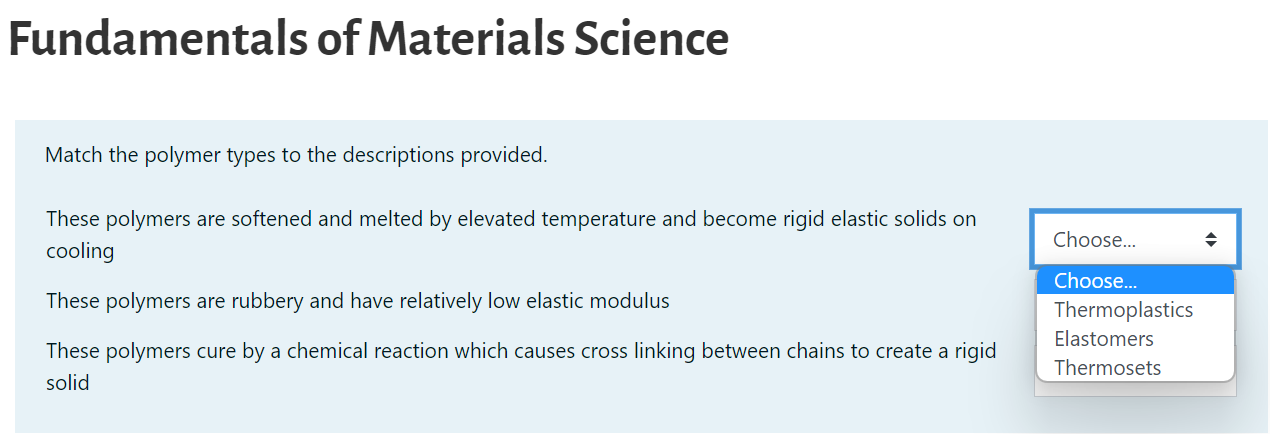Solved Fundamentals of Materials Science Match the polymer | Chegg.com