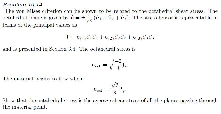 Problem 10.14 The von Mises criterion can be shown to | Chegg.com