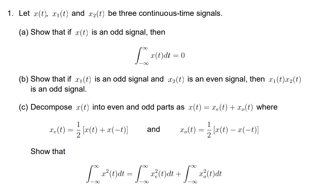 Solved 1. Let x(t),x1(t) and x2(t) be three continuous-time | Chegg.com