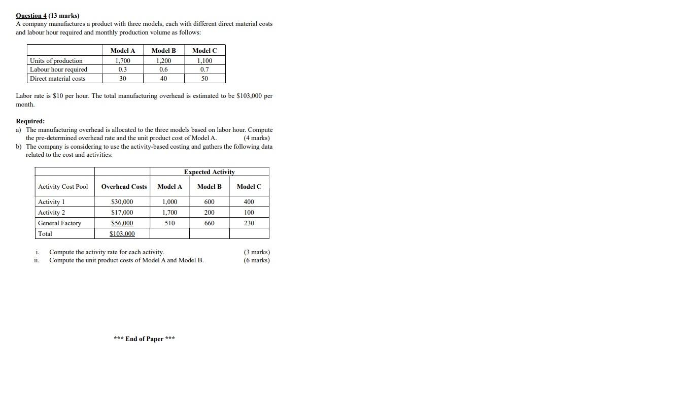 Solved Question 4 (13 marks) A company manufactures a | Chegg.com