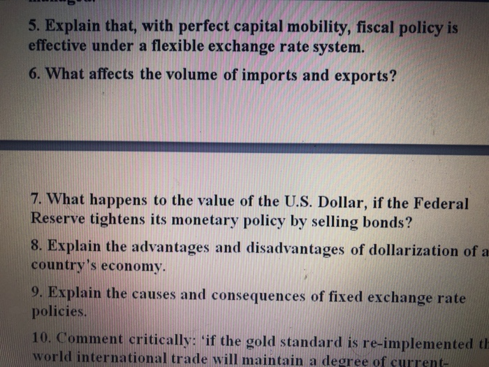 Solved 5. Explain that, with perfect capital mobility, | Chegg.com