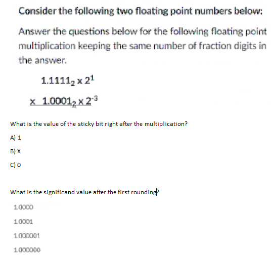 Solved Consider the following two floating point numbers | Chegg.com