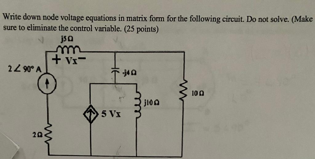 Solved Write down node voltage equations in matrix form for | Chegg.com
