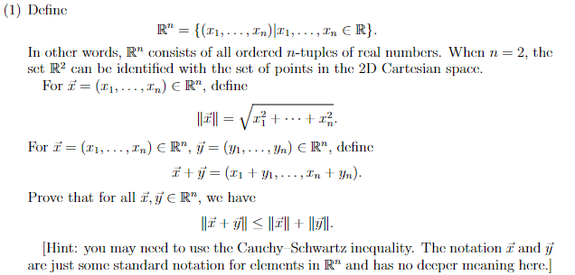 Solved (1) Define Rn={(x1,…,xn)∣x1,…,xn∈R}. In other words, | Chegg.com