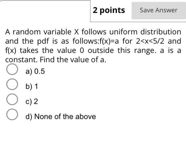 Solved A random variable X follows uniform distribution and | Chegg.com