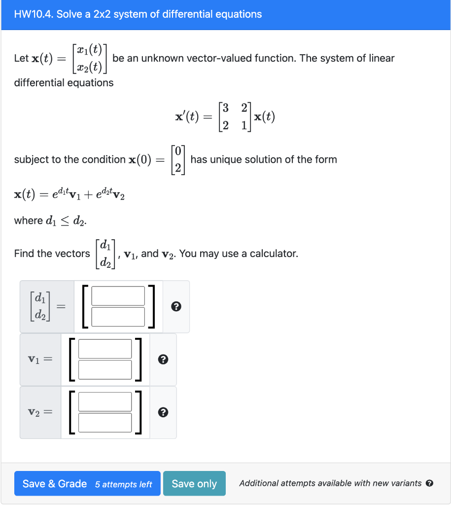 Solved HW10.4. Solve a 2x2 system of differential equations | Chegg.com