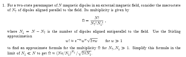 Solved 1. For a two-state paramagnet of N magnetic dipoles | Chegg.com