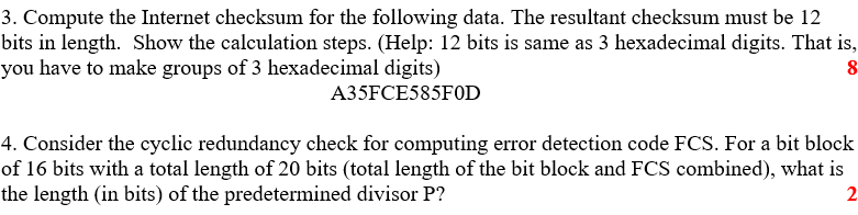 Solved 3. Compute the Internet checksum for the following | Chegg.com