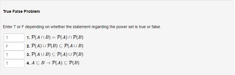 Solved True False Problem Enter Tor F depending on whether | Chegg.com