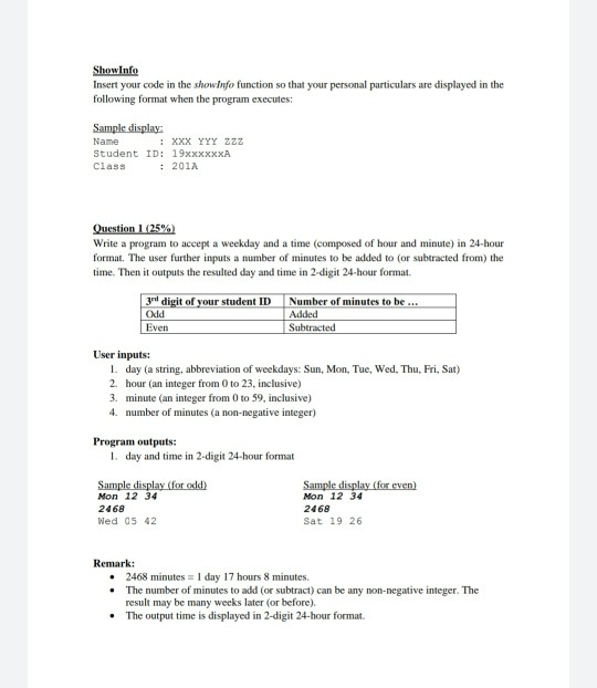 Solved Show Info Insert your code in the showInfo function | Chegg.com