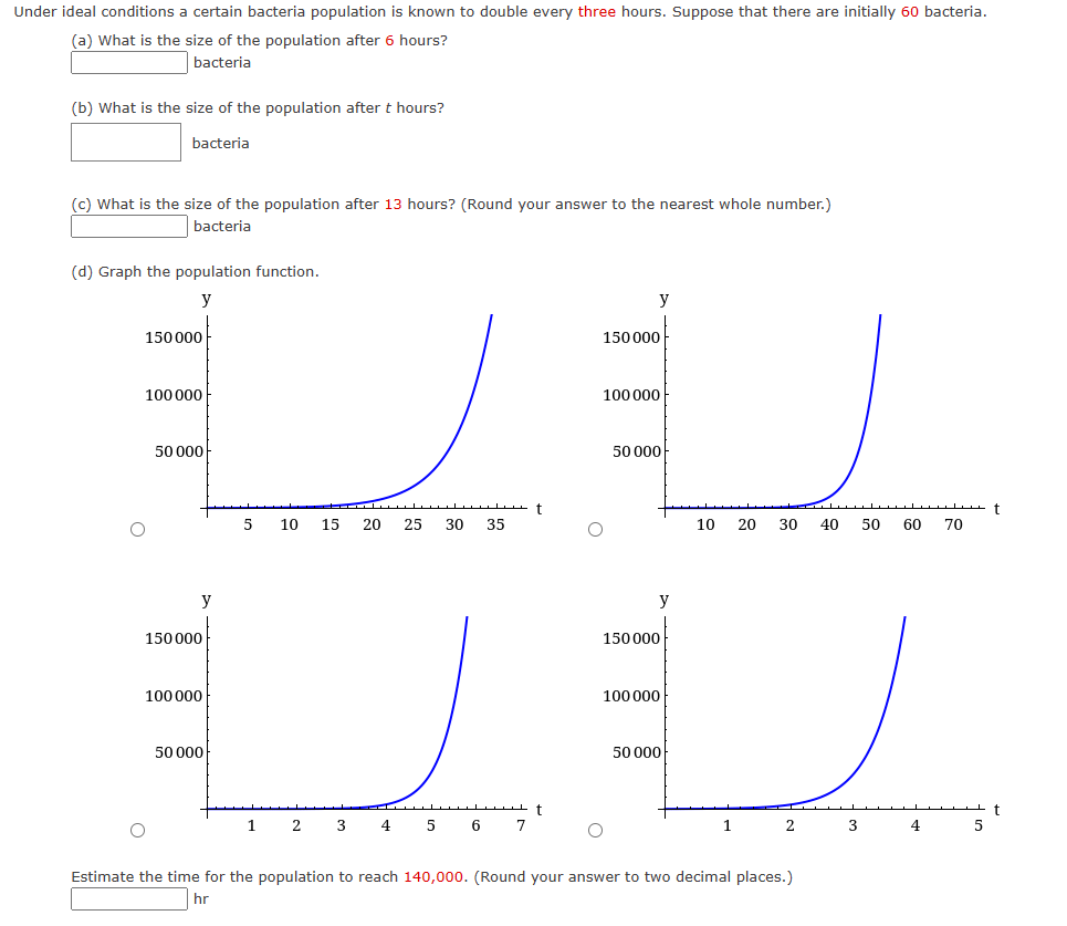 Solved Under ideal conditions a certain bacteria population | Chegg.com
