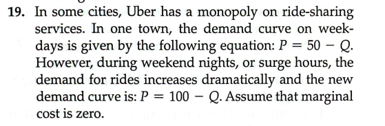 Solved 19. In some cities, Uber has a monopoly on | Chegg.com