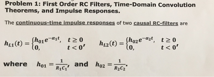 Solved Problem 1: First Order RC Filters, Time-Domain | Chegg.com