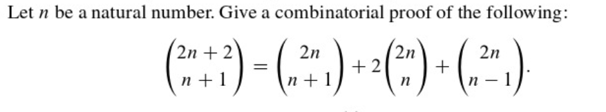 Solved Let n be a natural number. Give a combinatorial proof | Chegg.com