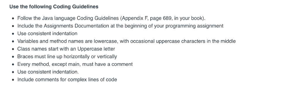 Solved Use the following Coding Guidelines Follow the Java | Chegg.com
