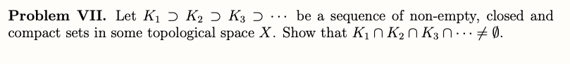 Solved Problem VII. Let Ki » K2 K3 ... be a sequence of | Chegg.com