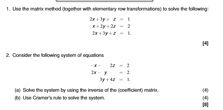 Solved 1. Use the matrix method (together with elementary | Chegg.com