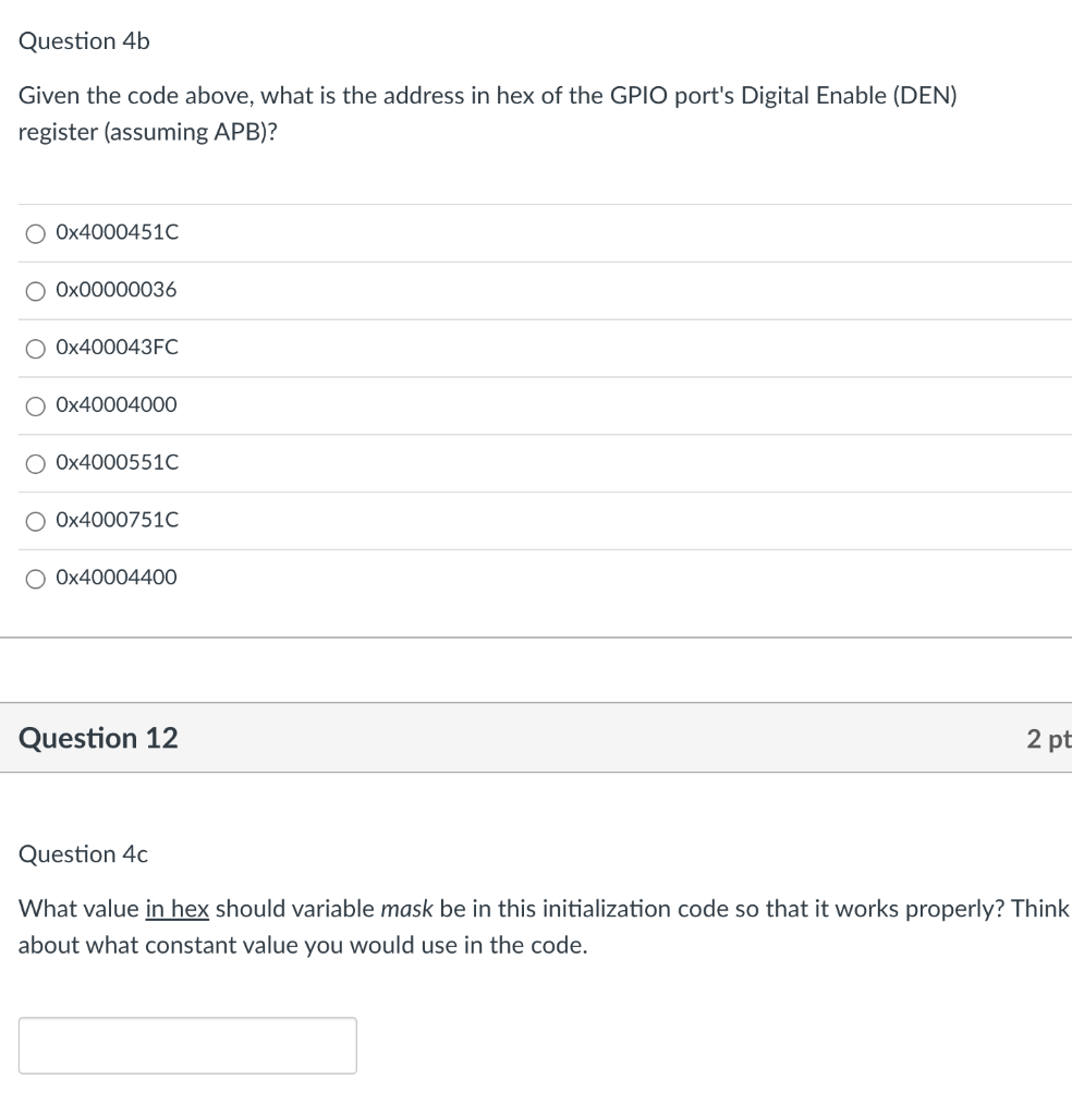 Solved GPIO Ports Given the following code, answer 4a - 4d. | Chegg.com