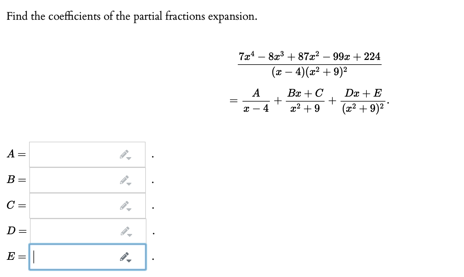 Solved Find the coefficients of the partial fractions | Chegg.com