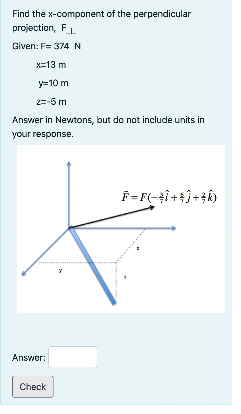 Solved Find the x-component of the perpendicular projection, | Chegg.com